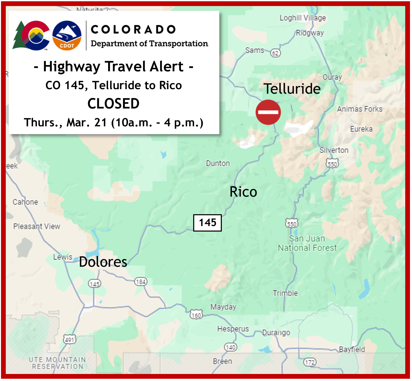 Highway Travel Alert CO 145 Telluride to Rico closure map for 032124 ...