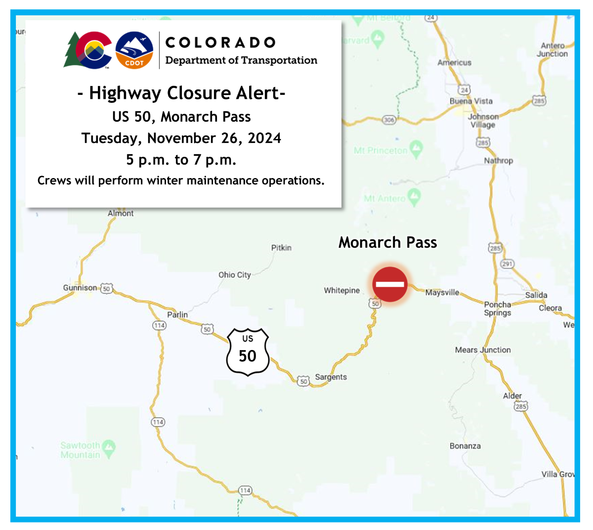 US 50 Monarch Pass Closure Map 11262024.png — Colorado Department of ...
