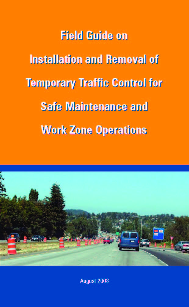 Field Guide on Removal of TTC — Colorado Department of Transportation
